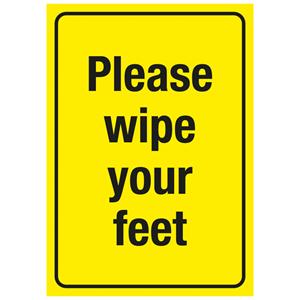 Wipe your Feet Signs | Site Signage | Safety Signage | Safety, Workwear ...